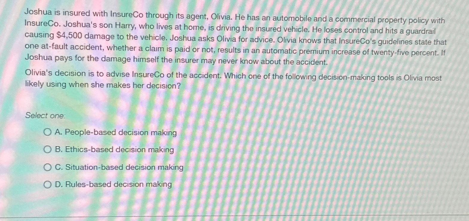 Solved Joshua is insured with InsureCo through its agent, | Chegg.com