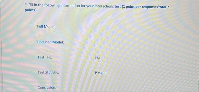 Solved E. Interactions Test: test your interaction term(s). | Chegg.com