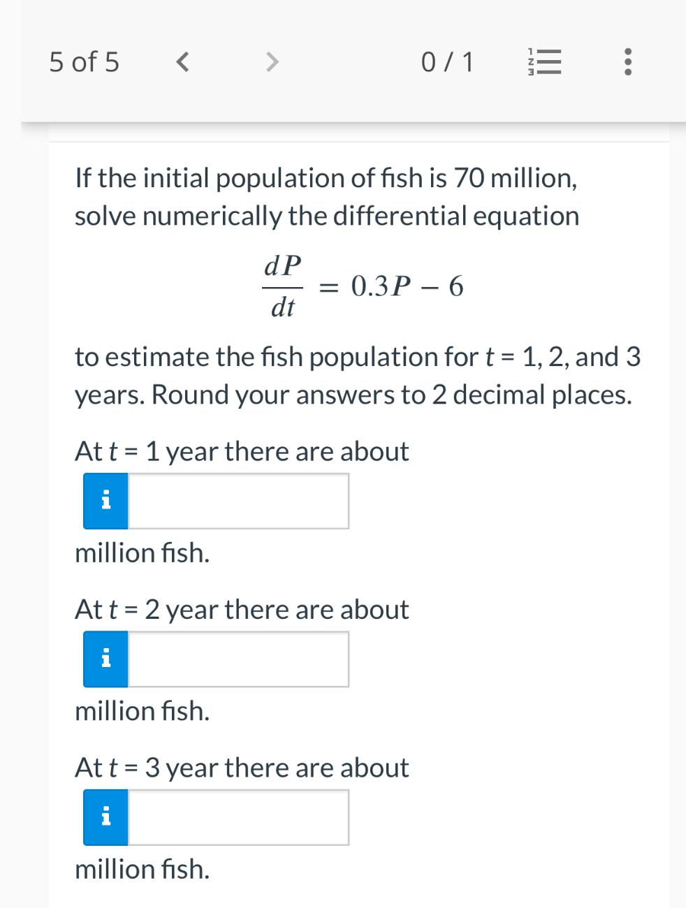 Solved 5 ﻿of 50131-=,:If the initial population of fish is | Chegg.com