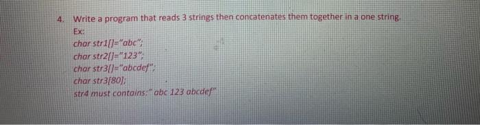 Solved 4 Write a program that reads 3 strings then | Chegg.com
