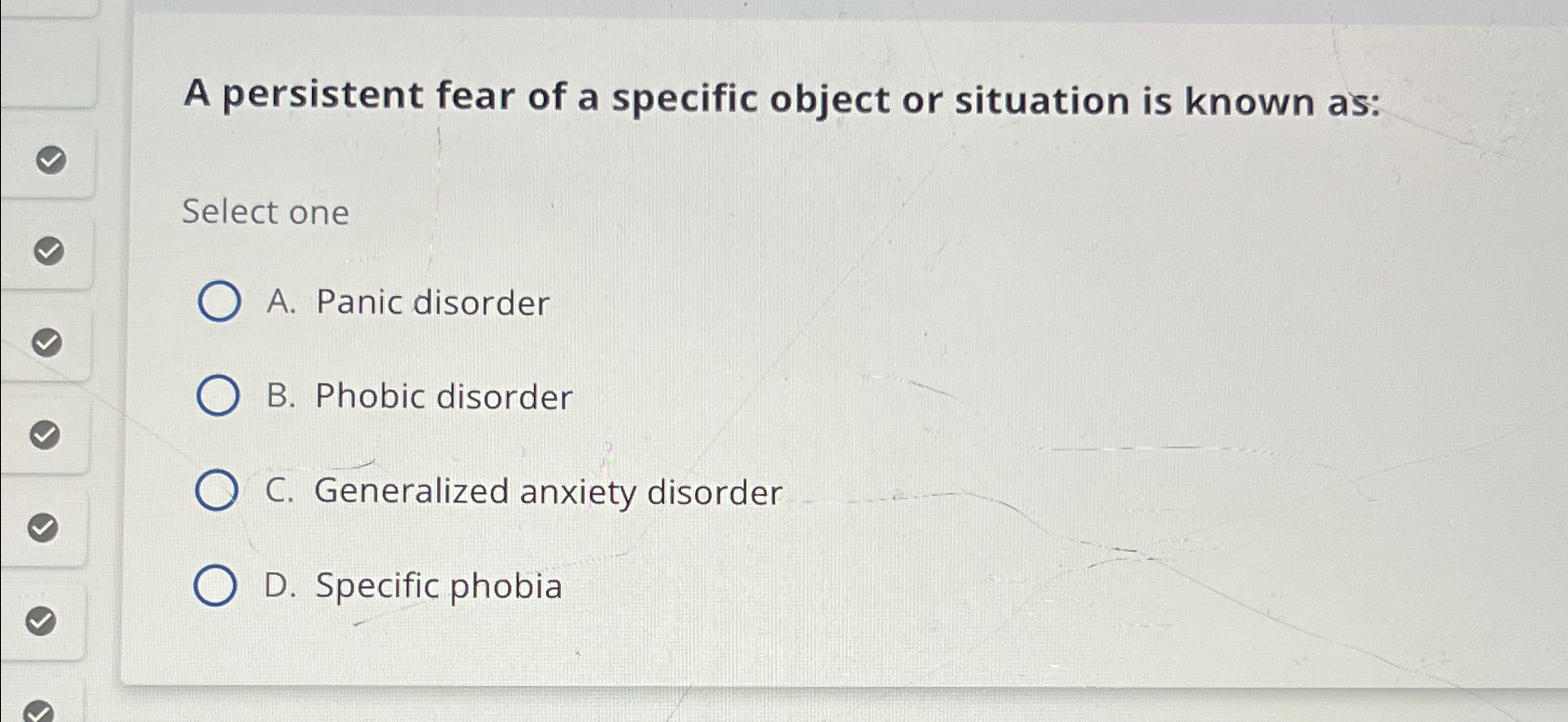 Solved A persistent fear of a specific object or situation | Chegg.com