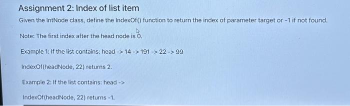 Assignment 2: Index of list item Given the IntNode | Chegg.com