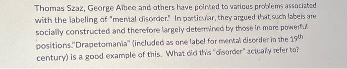 Solved Thomas Szaz, George Albee and others have pointed to | Chegg.com