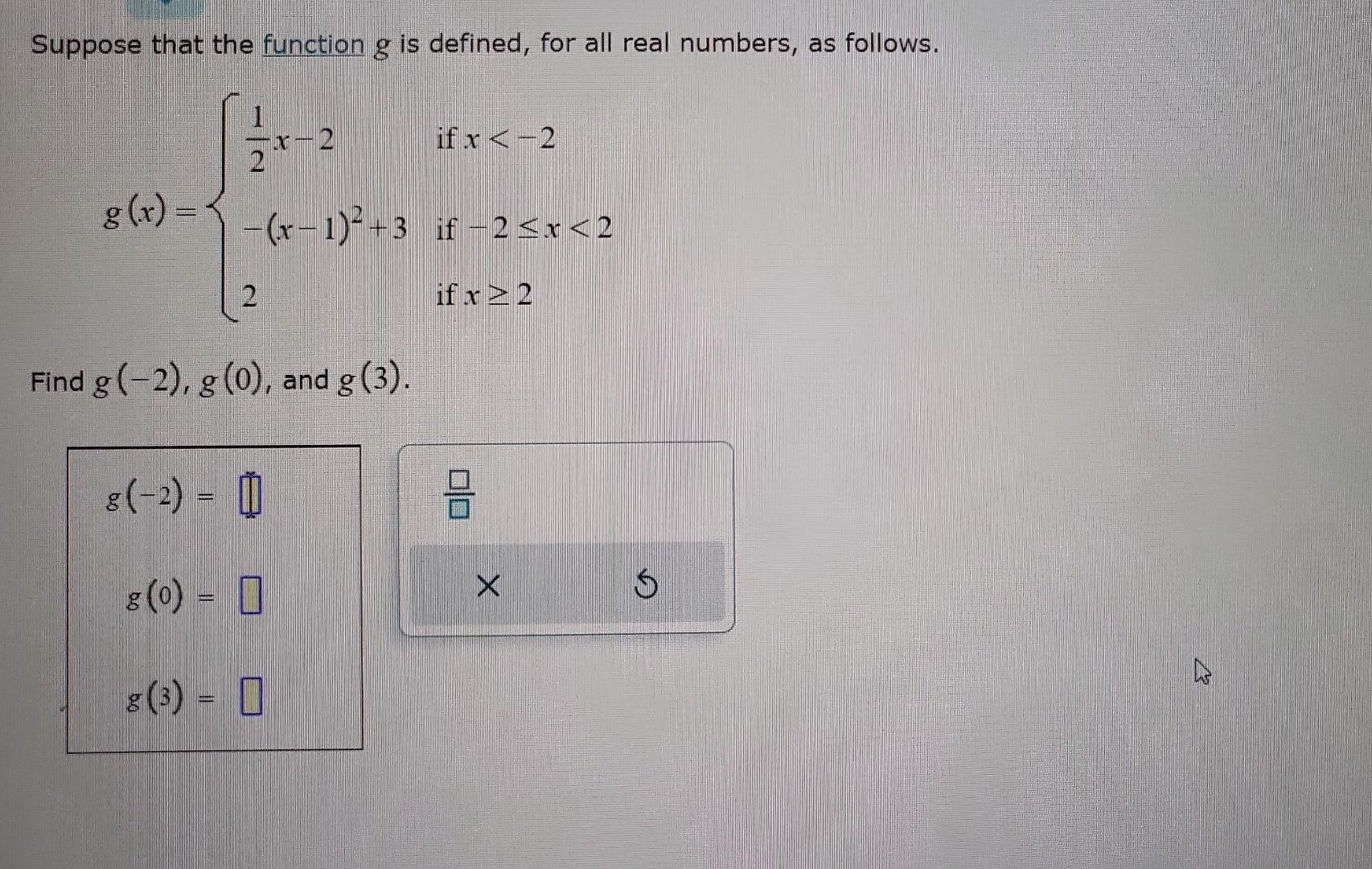 Solved Suppose that the function g is defined, for all real | Chegg.com