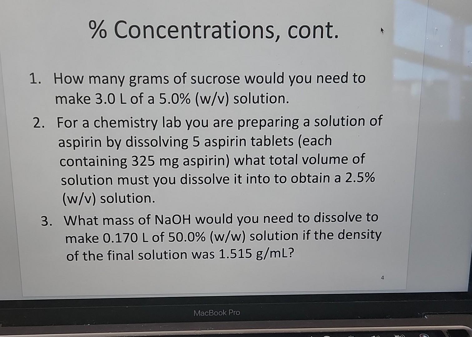 Solved % Concentrations, cont. 1. How many grams of sucrose | Chegg.com