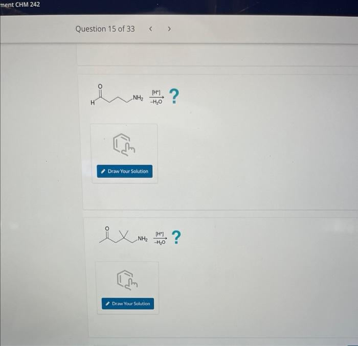 Solved Question 15 of 33\langle\rangle Draw Your Solution | Chegg.com