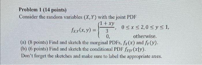 Solved Problem 1 (14 points) Consider the random variables | Chegg.com