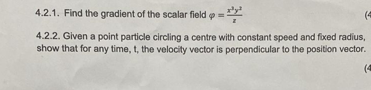 Solved 4.2.1. ﻿Find the gradient of the scalar field | Chegg.com