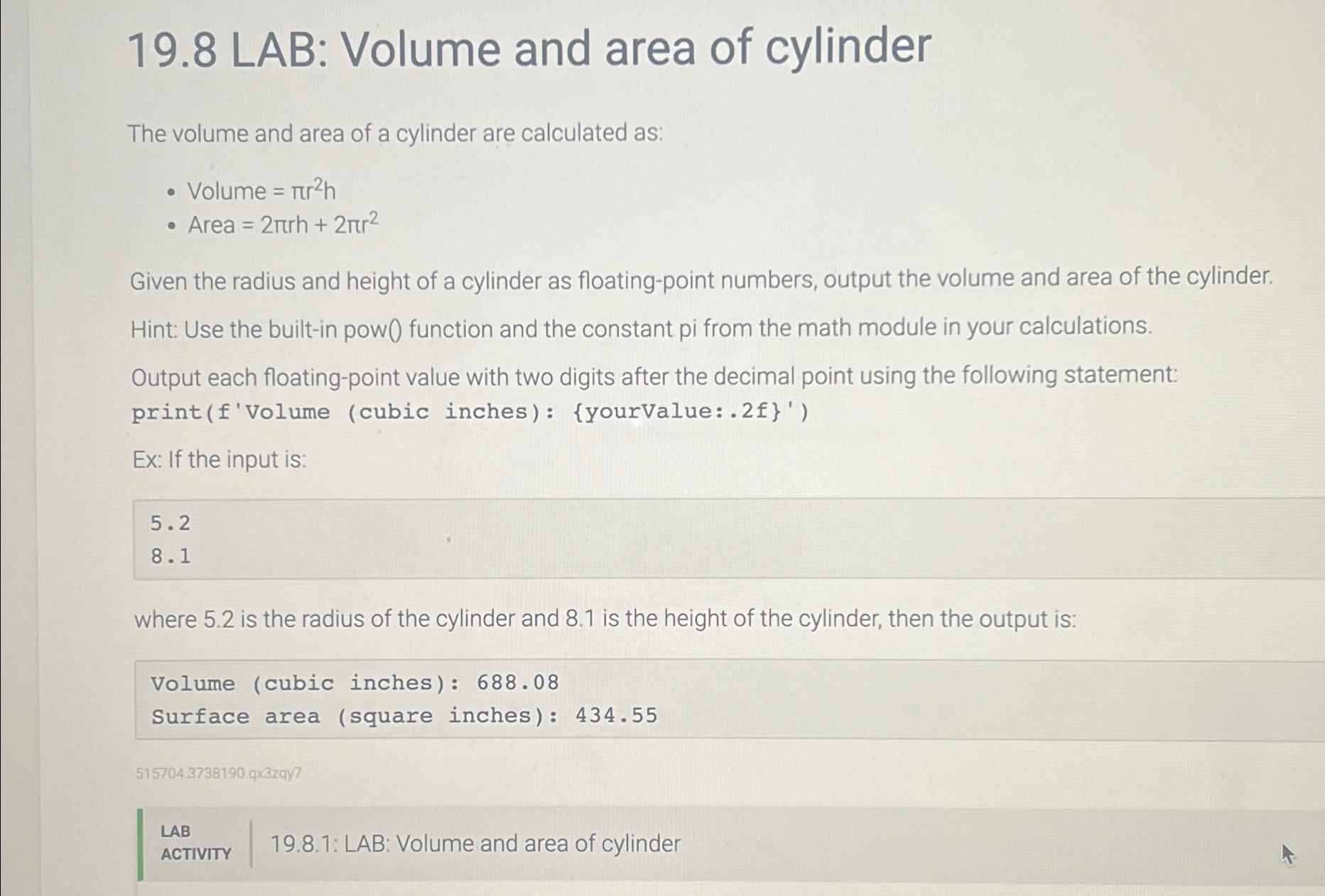 Solved 19.8 ﻿LAB: Volume and area of cylinderThe volume and | Chegg.com