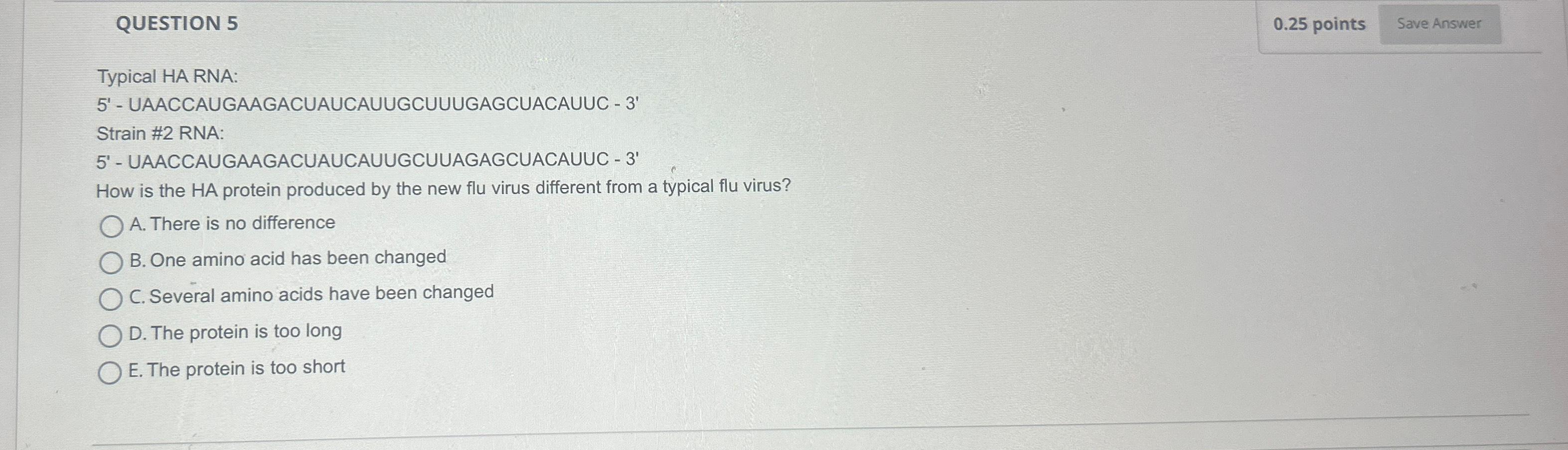 Solved QUESTION 50.25 ﻿pointsTypical HA RNA:5' - | Chegg.com