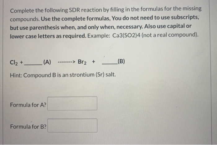 Solved Complete the following SDR reaction by filling in the | Chegg.com