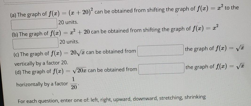 Solved (a) The graph of f(x) = (x + 20){ can be obtained | Chegg.com
