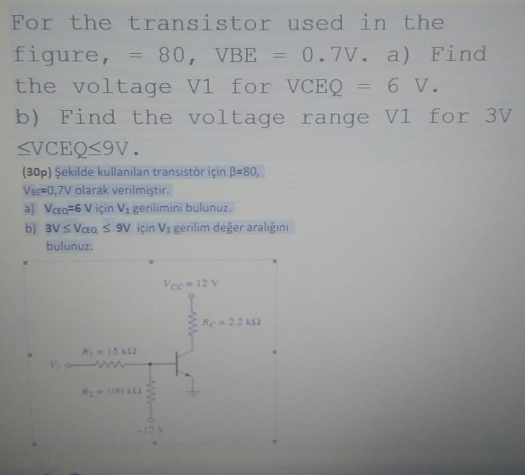Solved For the transistor used in the figure, = 80, VBE = | Chegg.com