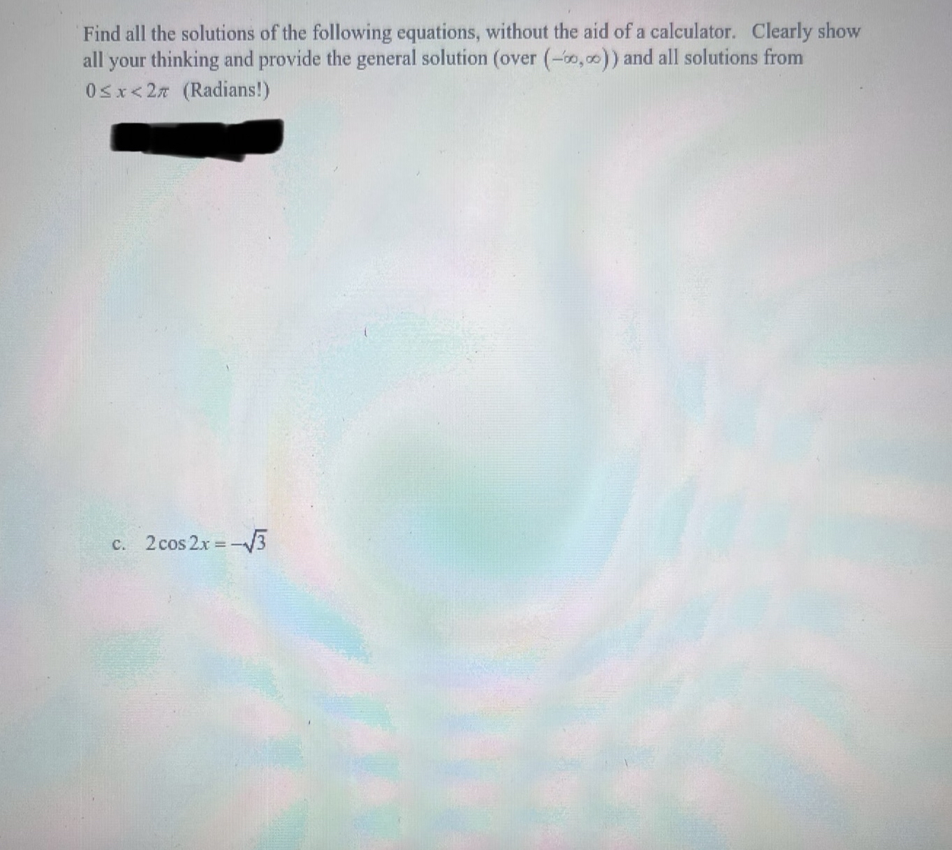 Solved Find all the solutions of the following equations, | Chegg.com