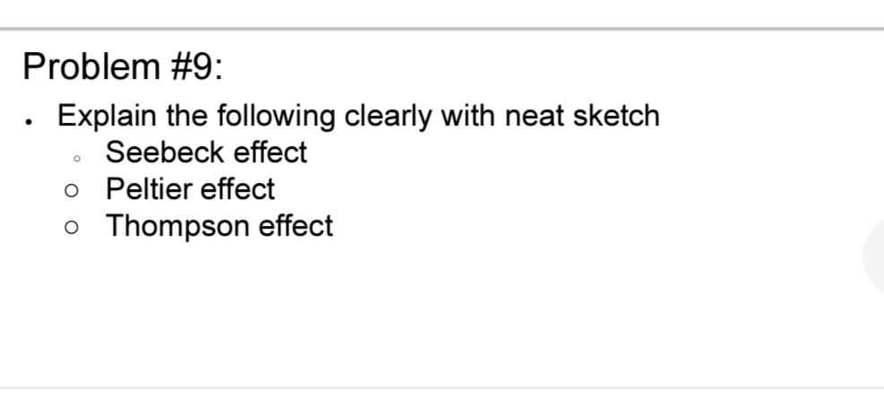 Problem \#9: - Explain the following clearly with | Chegg.com
