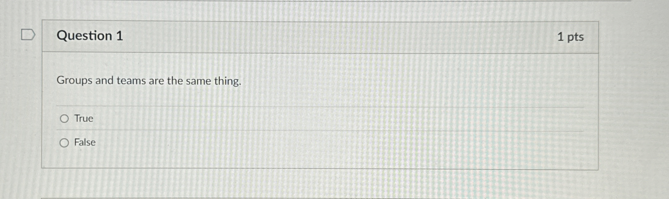 Solved Question 1Groups and teams are the same | Chegg.com