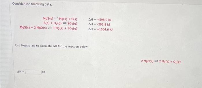 Solved Consider the following data. Use Hess's law to | Chegg.com