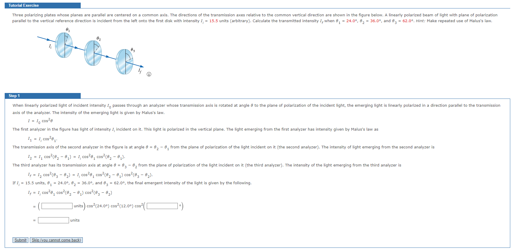 Solved Step 1axis of the analyzer. The intensity of the | Chegg.com