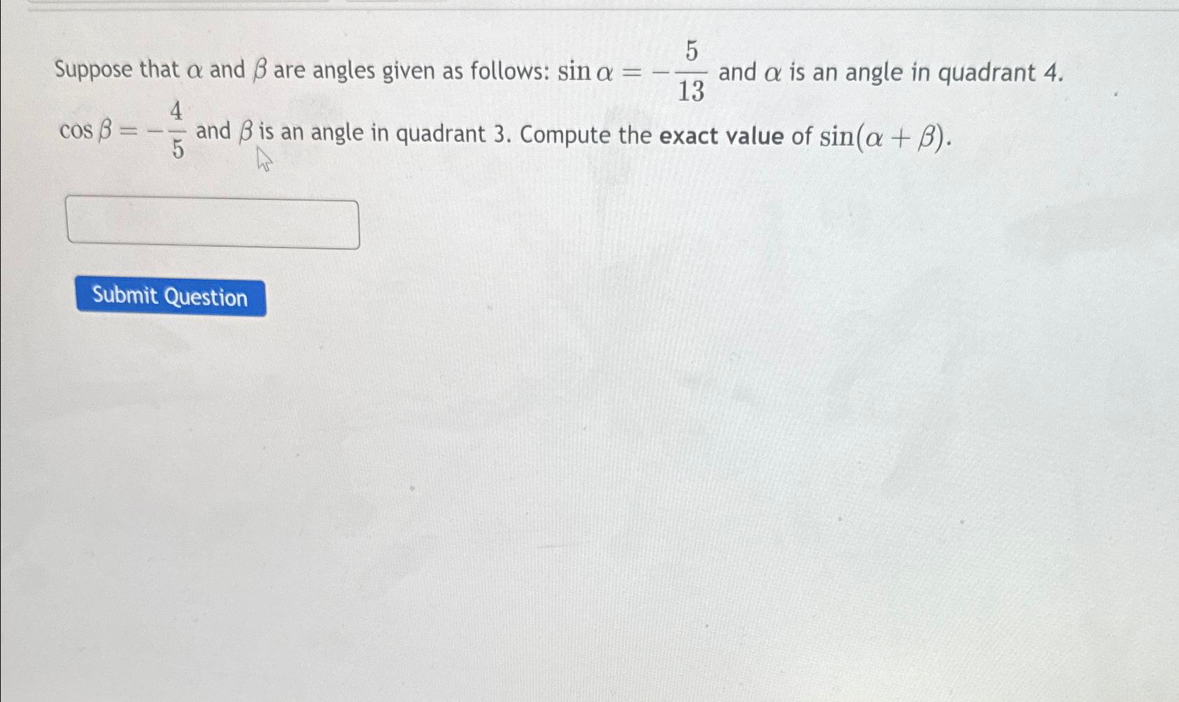 Solved Suppose that α ﻿and β ﻿are angles given as follows: | Chegg.com