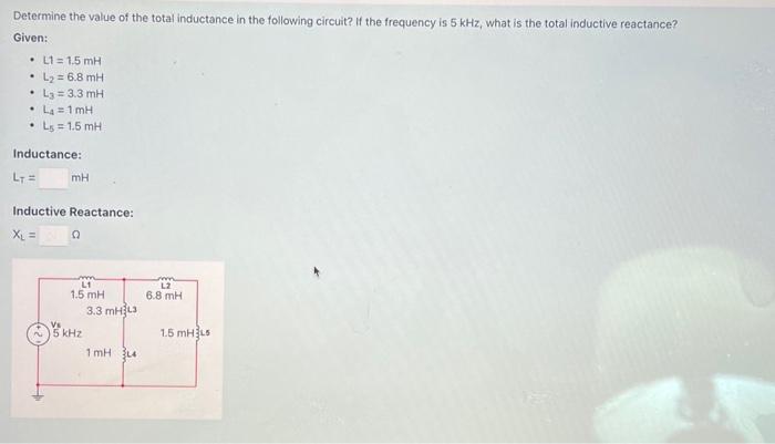 Solved Determine The Value Of The Total Inductance In The