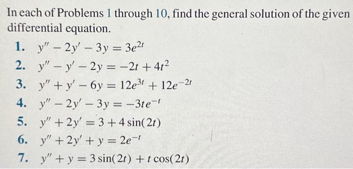 Solved In each of Problems 1 through 10 , find the general | Chegg.com