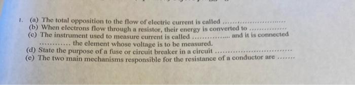 Solved 1 A The Total Opposition To The Flow Of Electric