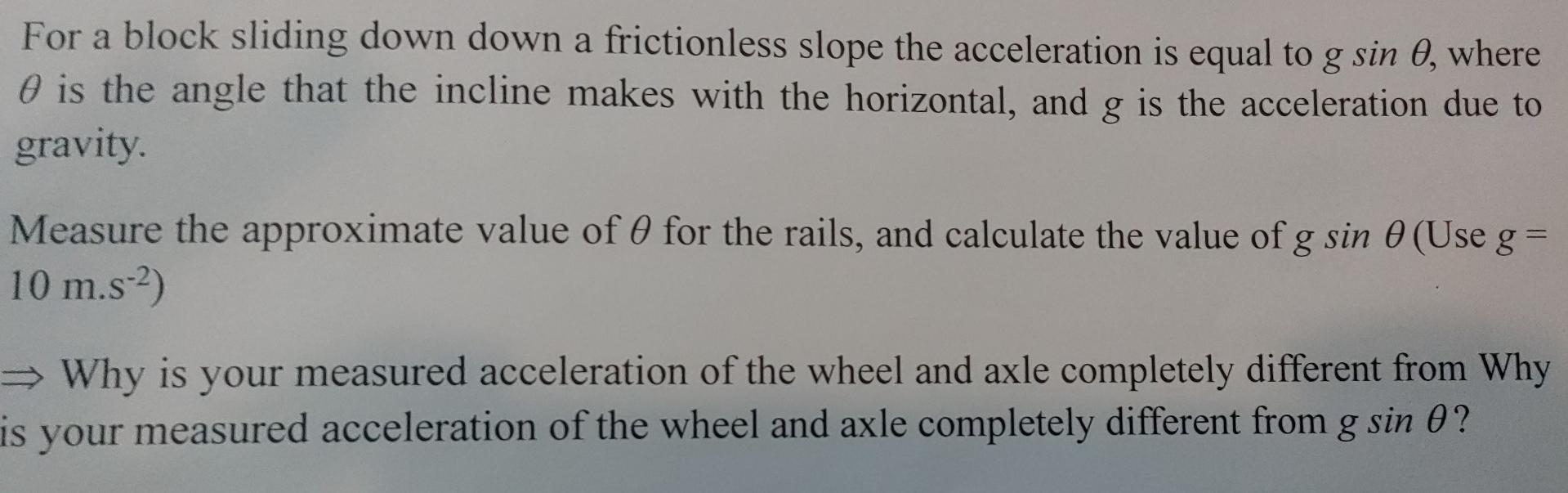 Solved For a block sliding down down a frictionless slope | Chegg.com