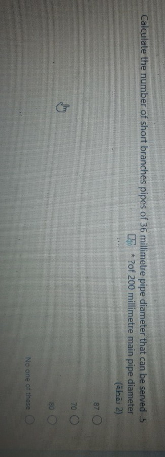 Solved Calculate the number of short branches pipes of 36 | Chegg.com