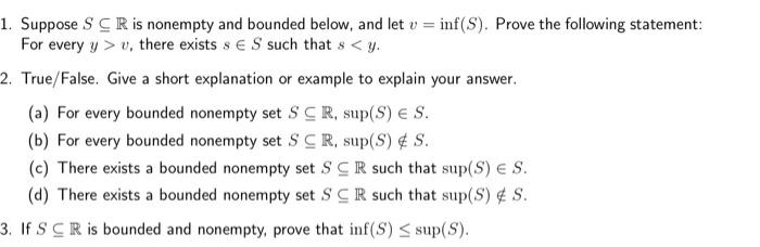Solved 1. Suppose S⊆R is nonempty and bounded below, and let | Chegg.com