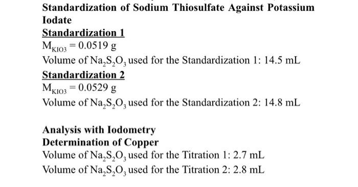 Solved Standardization of Sodium Thiosulfate Against | Chegg.com