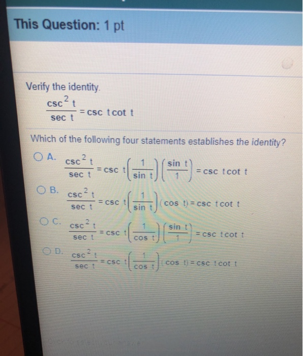 Solved This Question: 1 pt Verify the identity csc? - - csc | Chegg.com