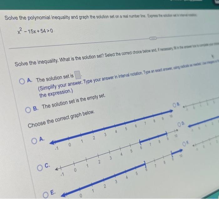 Solved x2−15x+54>0 A. The solution set is the expression.) | Chegg.com