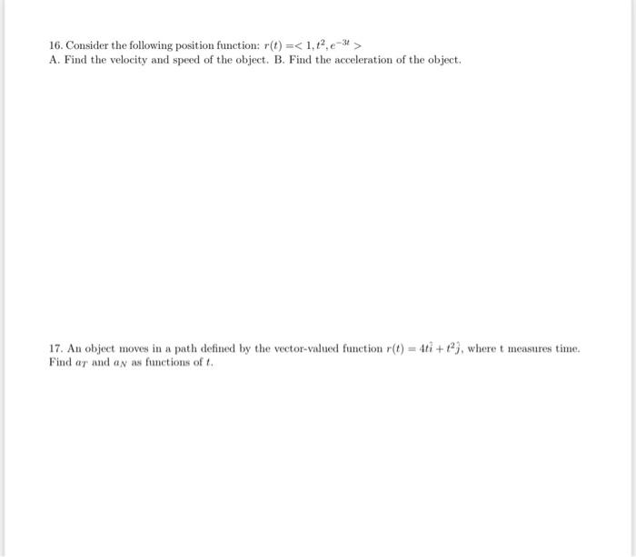 Solved 16. Consider the following position function: | Chegg.com