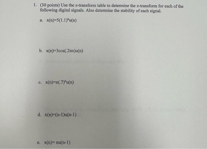 1. (30 points) Use the z-transform table to determine | Chegg.com