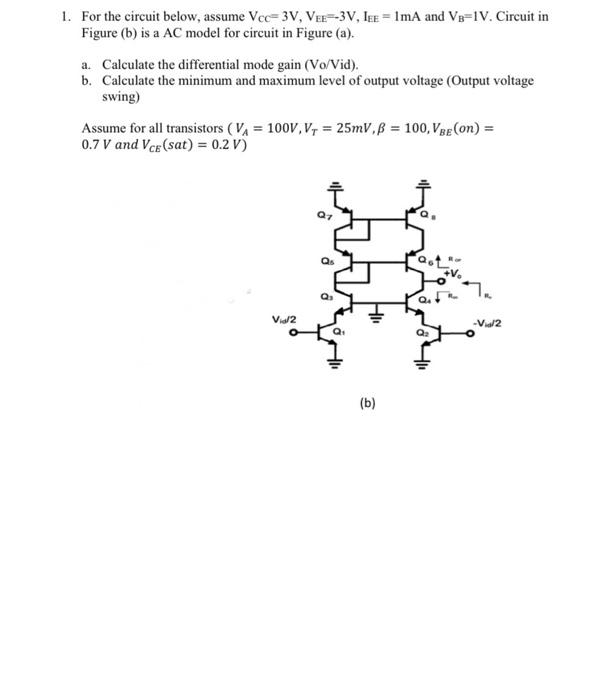 Solved 1. For the circuit below, assume Vcc=3V, VEE-3V, lee | Chegg.com