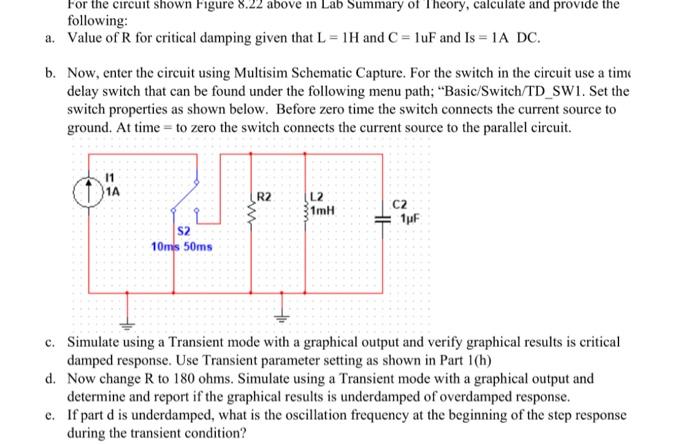Solved For the circuit shown Figure 8.22 above in Lab | Chegg.com