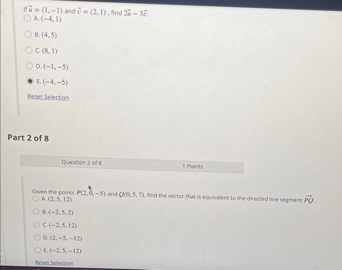 Solved If u=(1,−1) and v=(2,1), find 2u−3v. A. (−4,1) B. | Chegg.com
