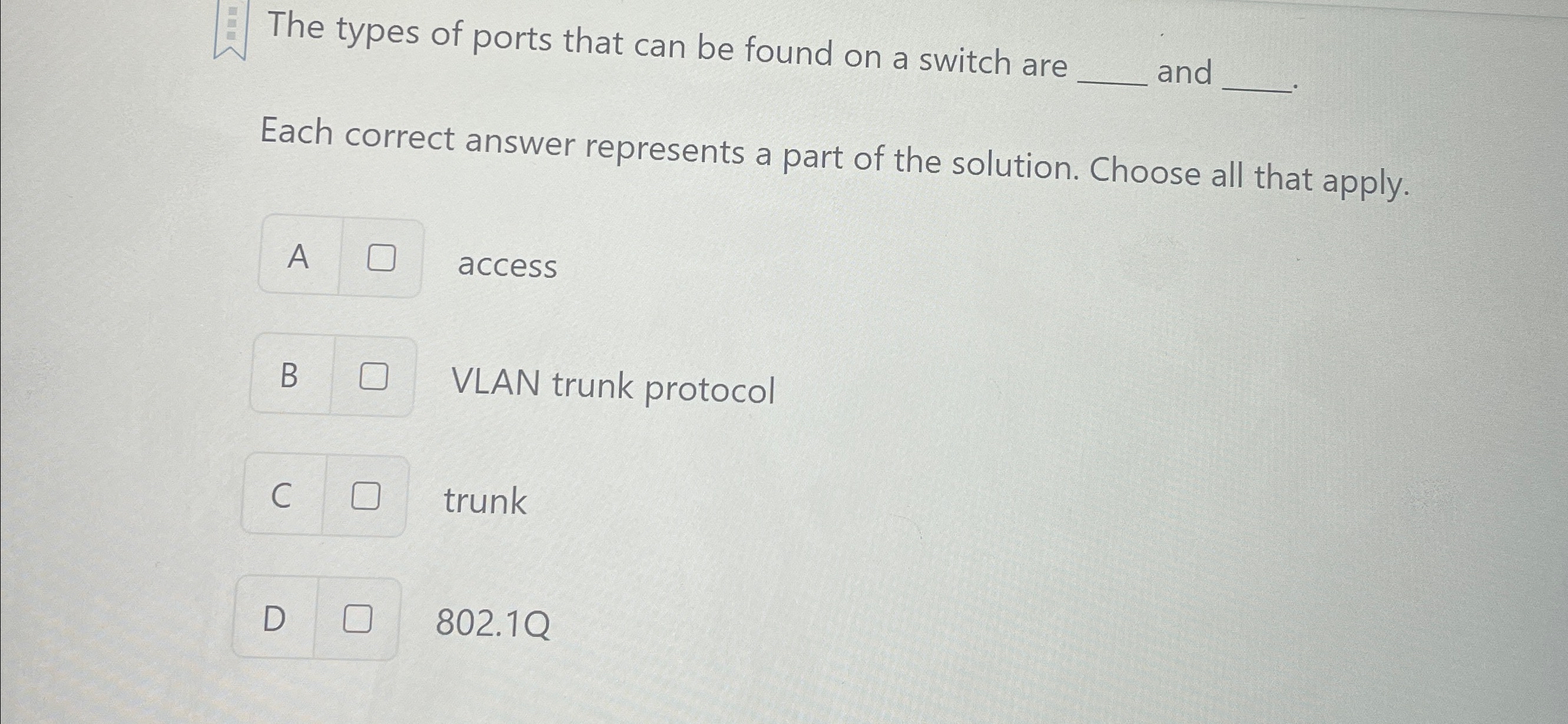 Solved The types of ports that can be found on a switch are | Chegg.com