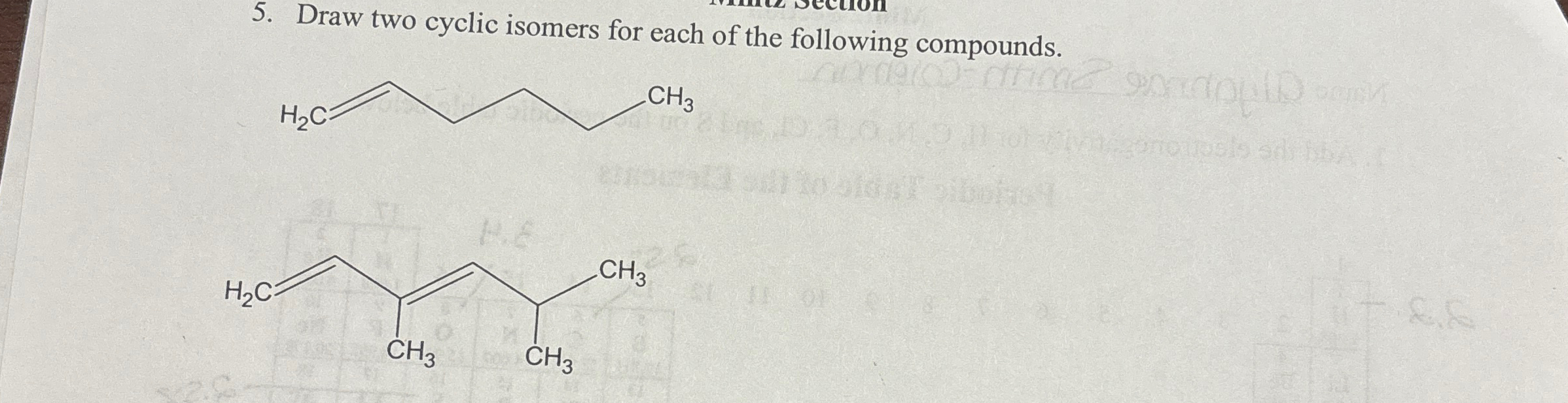 Solved Draw two cyclic isomers for each of the following | Chegg.com