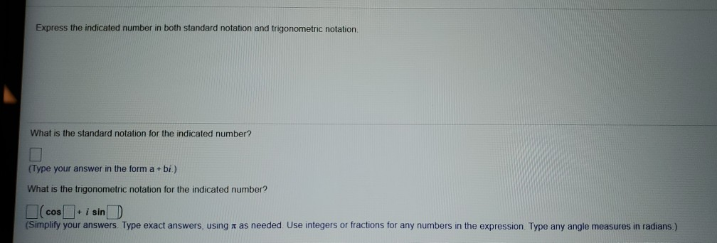 Solved Express the indicated number in both standard | Chegg.com
