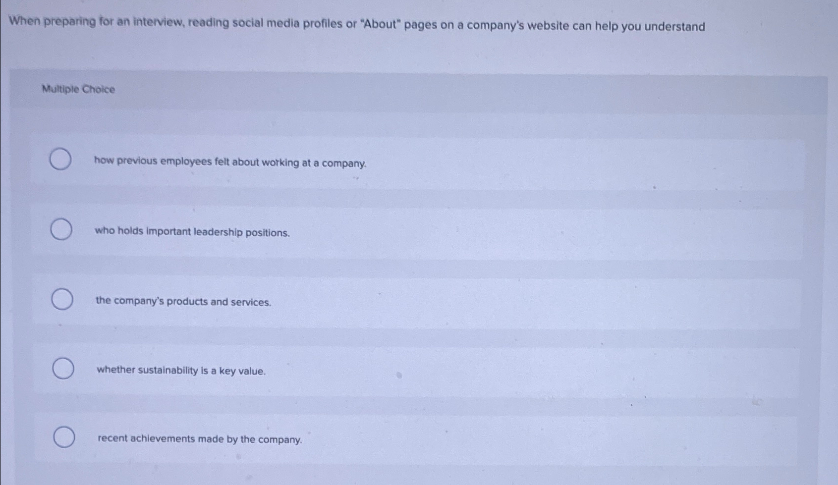 Solved When preparing for an interview, reading social media | Chegg.com