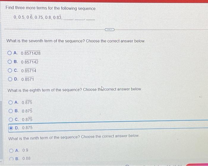 Solved Find three more terms for the following sequence | Chegg.com