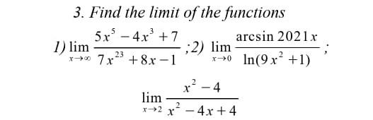 Solved 3. Find the limit of the functions 575 - 4x +7 arcsin | Chegg.com