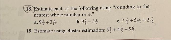 Solved 18. Estimate each of the following using “rounding to | Chegg.com