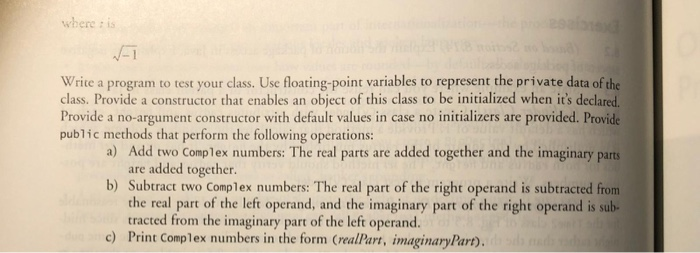 Solved So Le 80 Complex Numbers Create A Class Called 3403