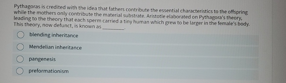 Solved Pythagoras is credited with the idea that fathers | Chegg.com