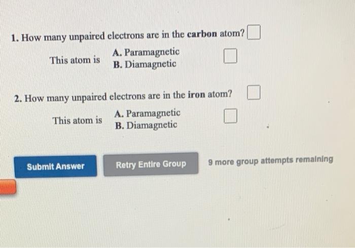 Solved 1. How many unpaired electrons are in the carbon | Chegg.com