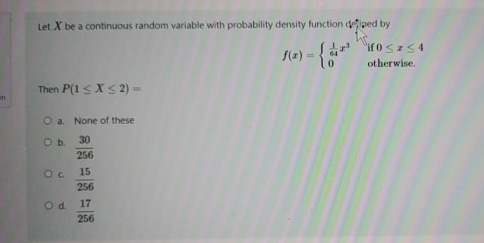 Solved Let x ﻿be a continuous random variable with | Chegg.com