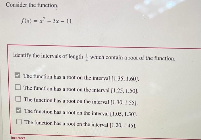 Solved Consider the function. f(x)=x7+3x−11 Identify the | Chegg.com