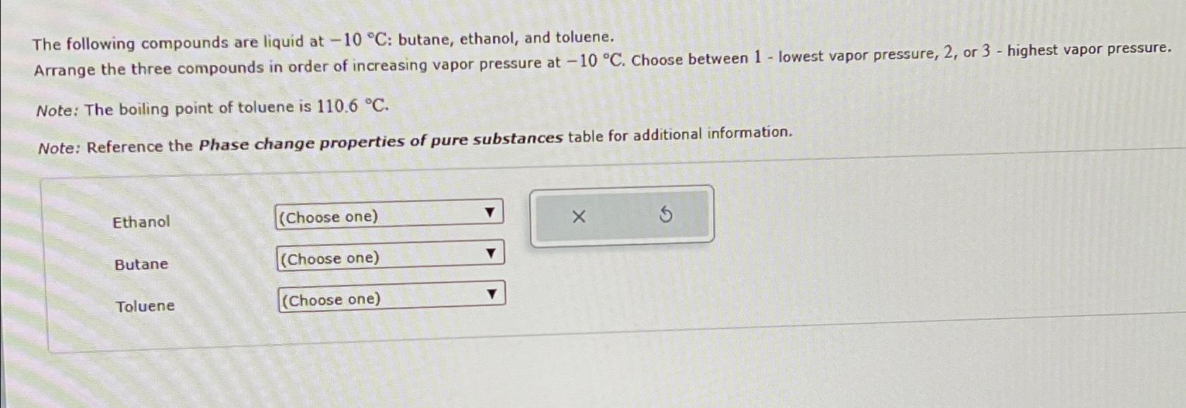 Solved The following compounds are liquid at -10°C ﻿: | Chegg.com